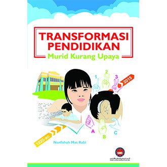 TRANSFORMASI PENDIDIKAN MURID KURANG UPAYA