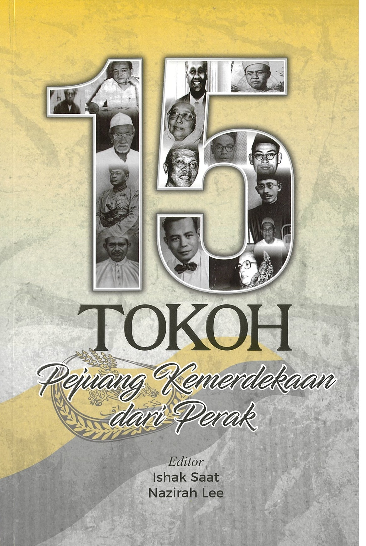 15 Tokoh Pejuang Kemerdekaan dari Perak